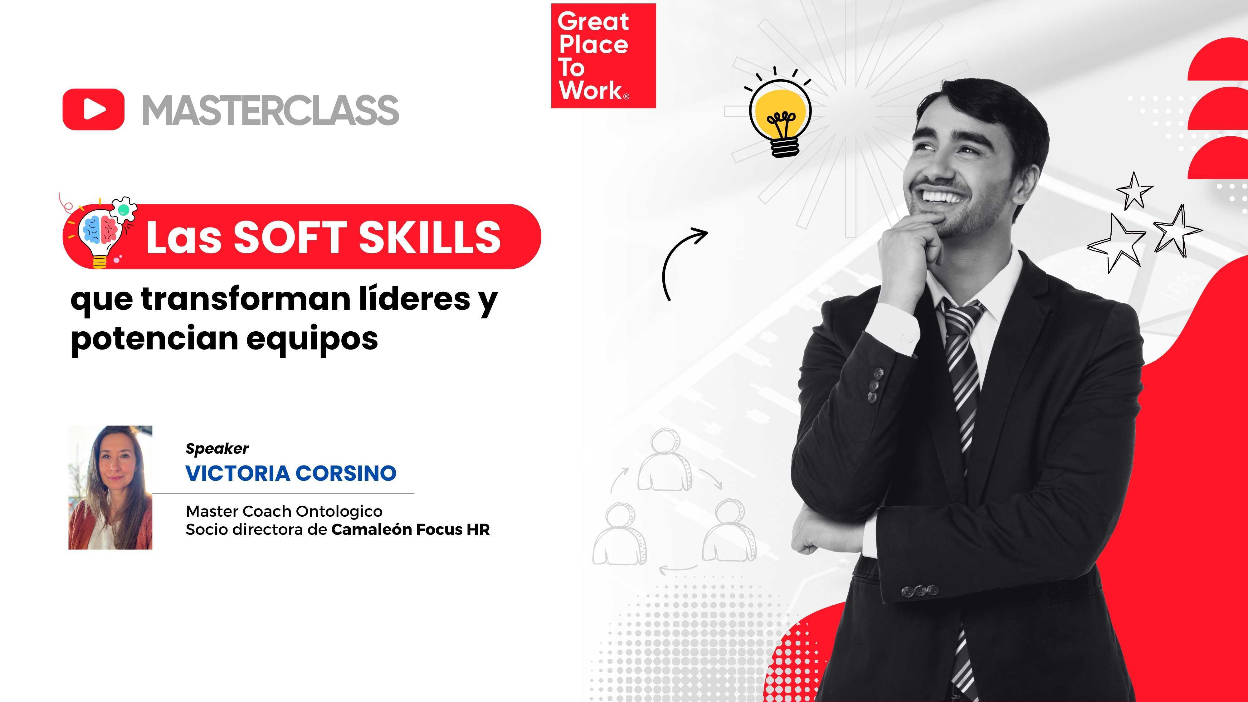 Grabación Masterclass | Las Soft Skills que transforman líderes y potencian equipos